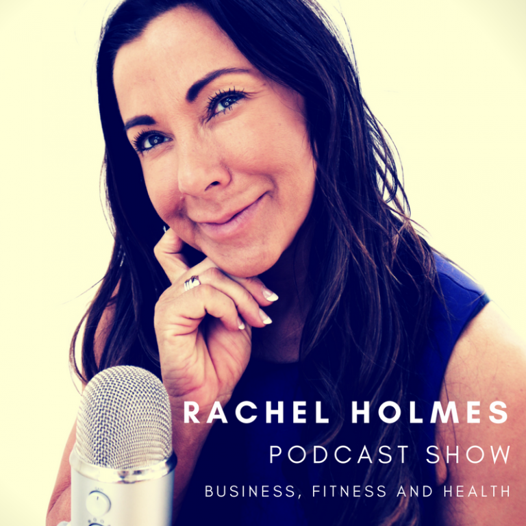 Rachel Holmes Podcast - Kick Start Fat Loss
