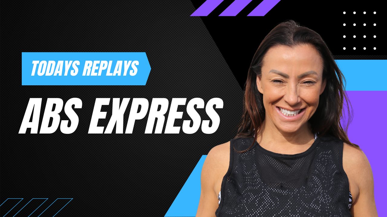TODAYS Replays - AB Express - Kick Start Fat Loss