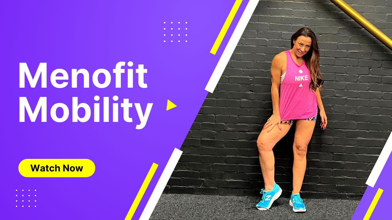 Menopause Mobility - Kick Start Fat Loss