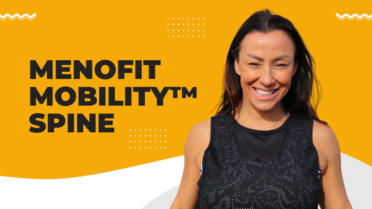 Day 2 Menofit™ Mobility - Spine - Kick Start Fat Loss