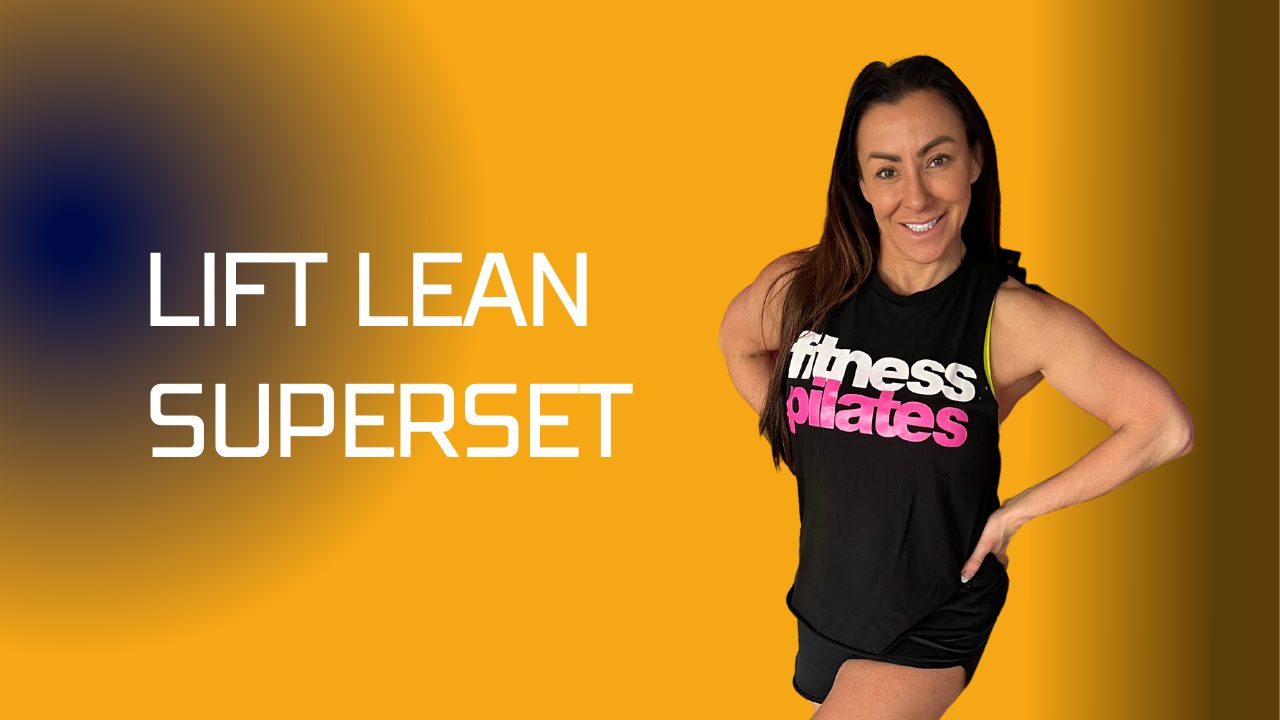 Tuesday Lift Lean Superset - Kick Start Fat Loss