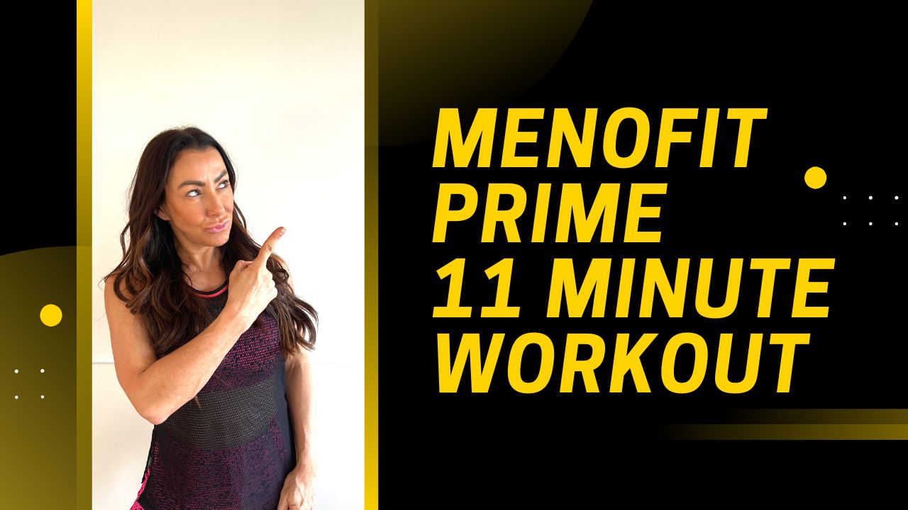 Menofit Prime 11 minute Workout - Kick Start Fat Loss